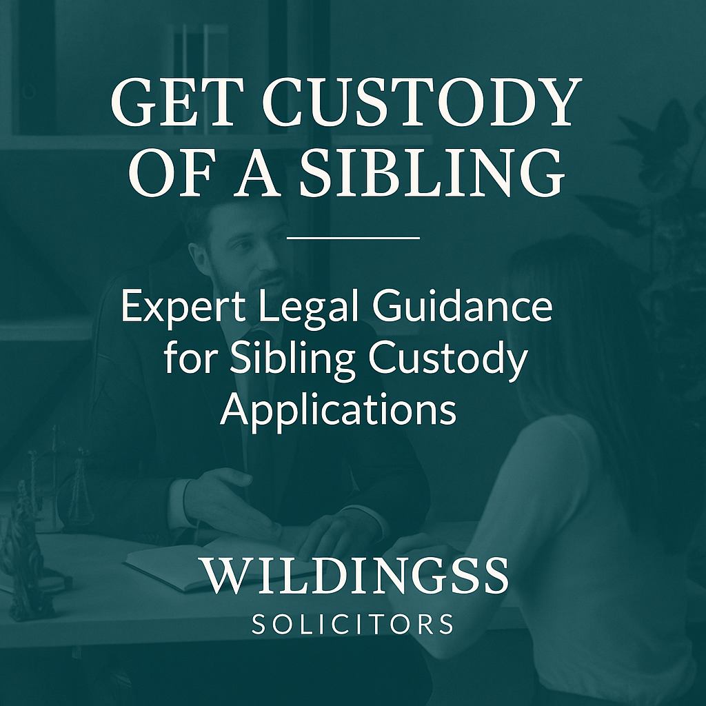 How to Get Custody of a Sibling in the UK | Expert Legal Support ...