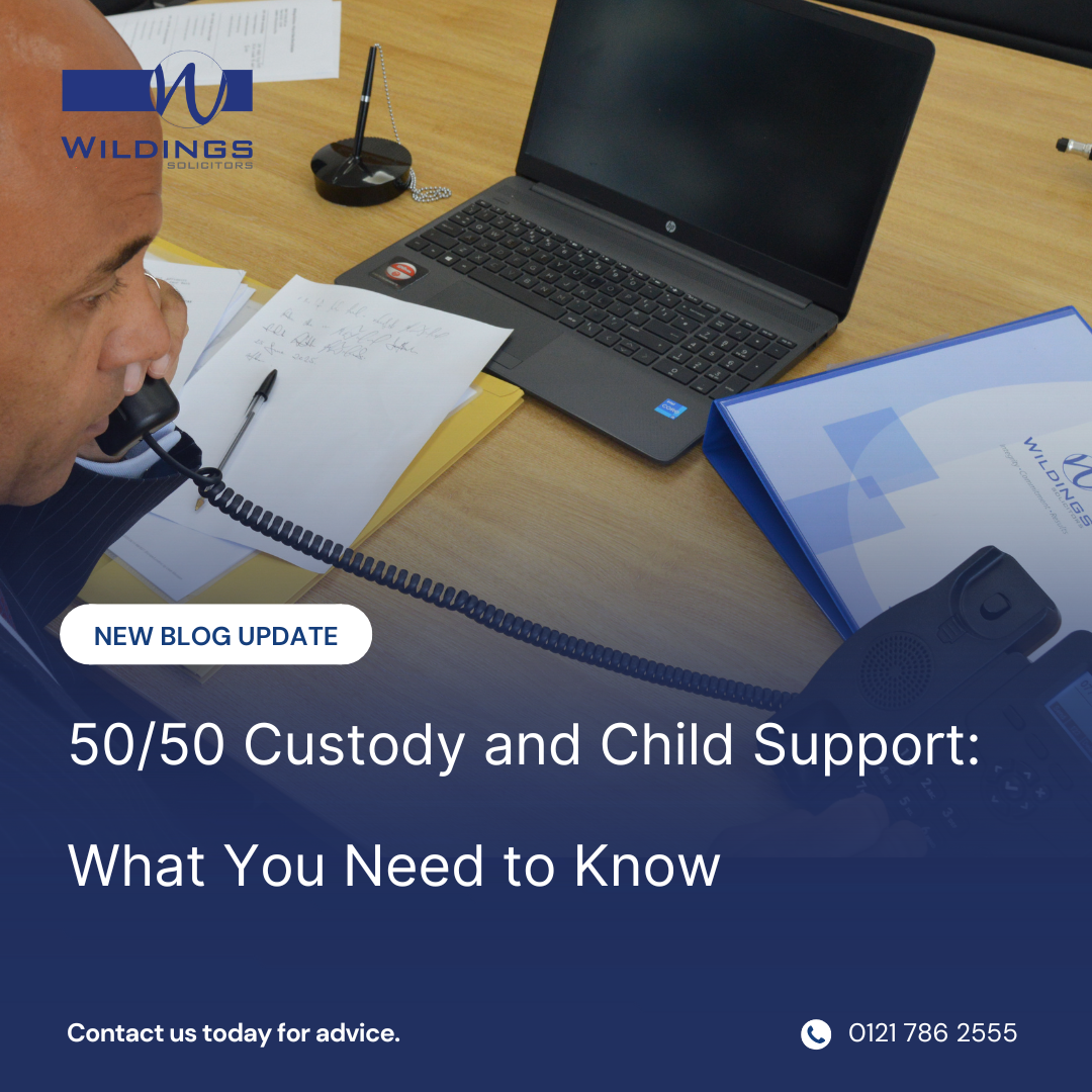 50/50 Custody and Child Support UK: A Guide | Wildings Solicitors